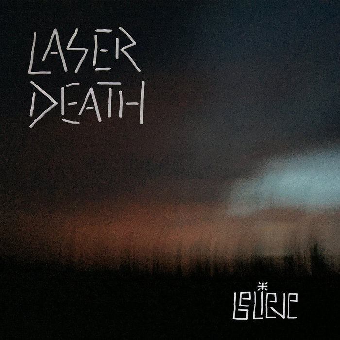 believe | Laser Death