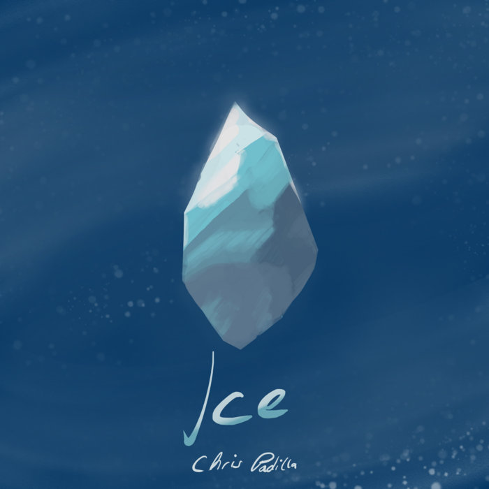 Ice | Chris Padilla