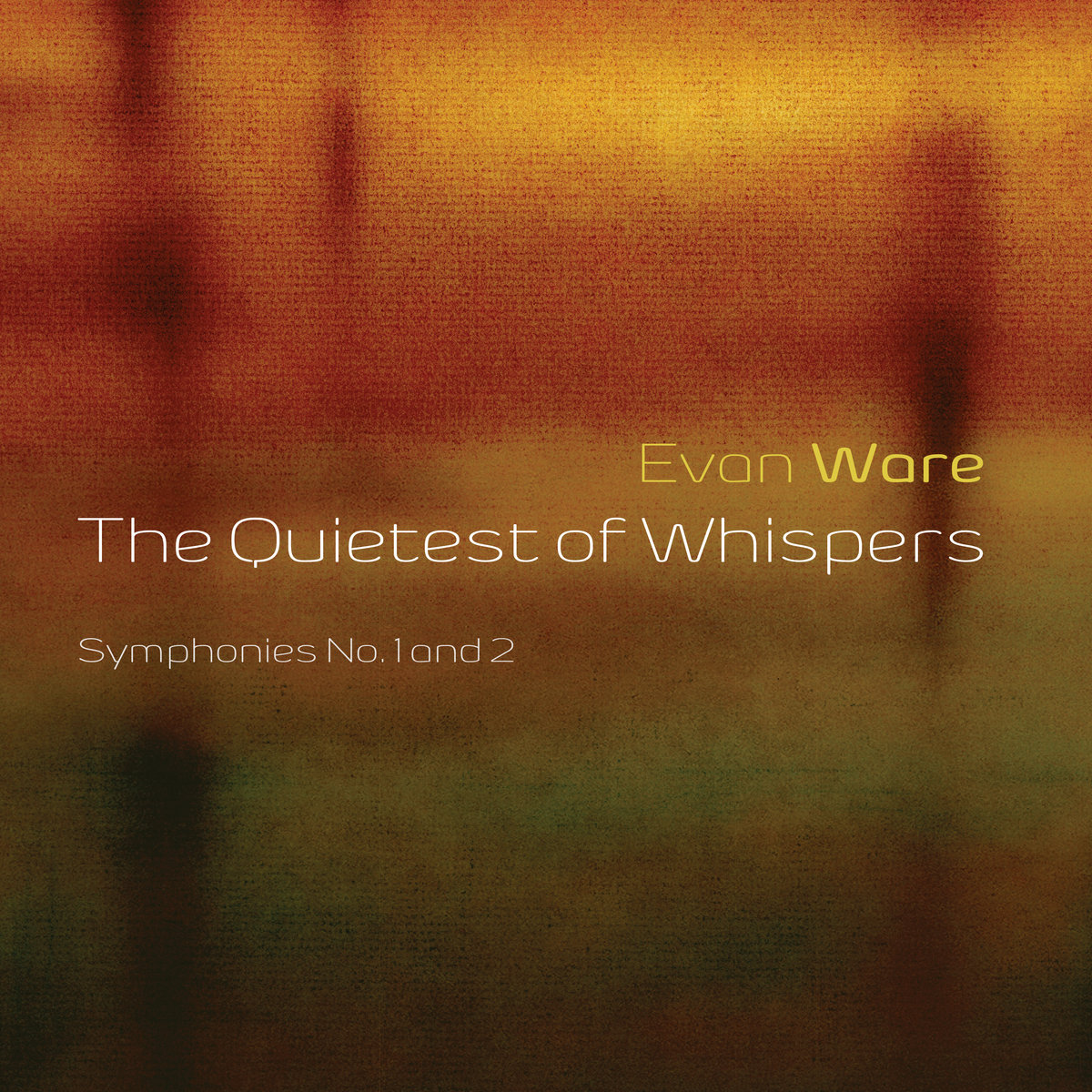 Evan Ware: The Quietest of Whispers | Evan Ware