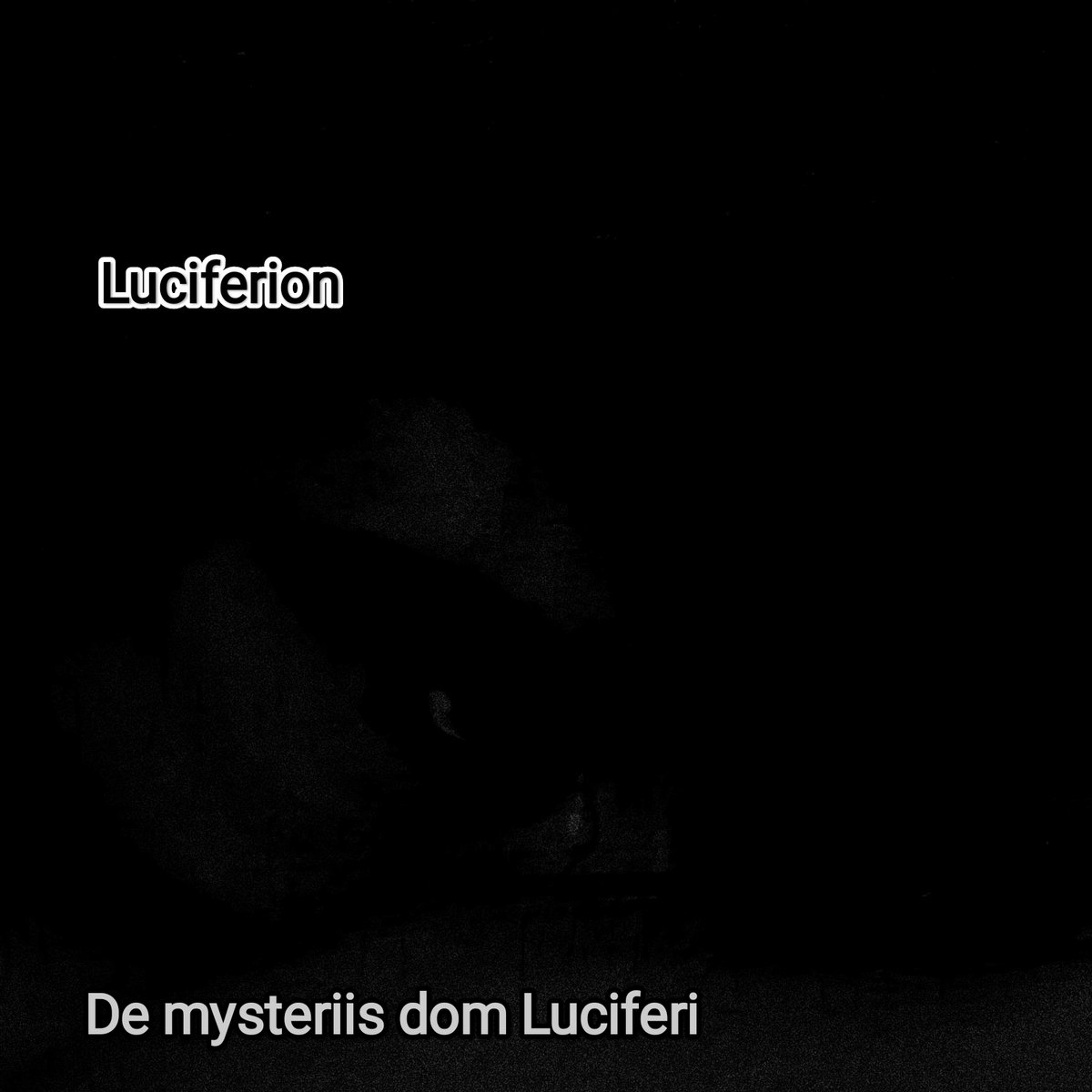 De mysteriis dom Luciferi | Luciferione