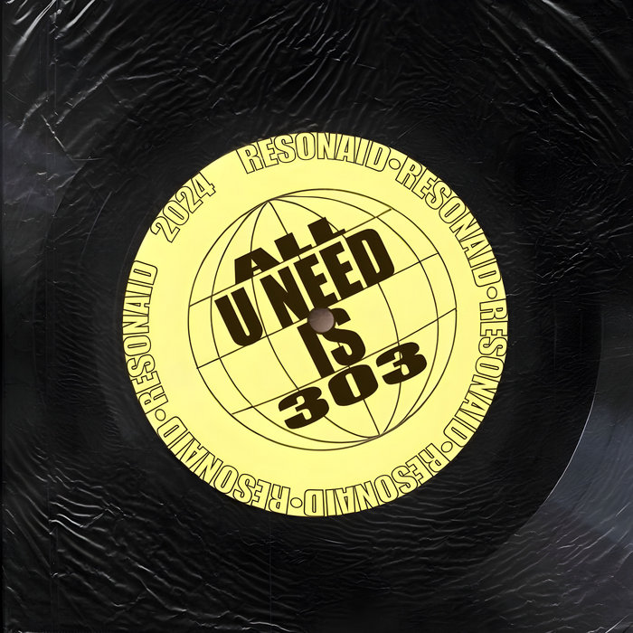 All U Need Is 303 | Resonaid
