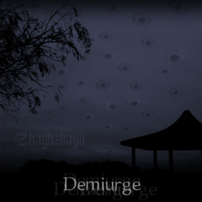 Demiurge | Zhaghzhagh