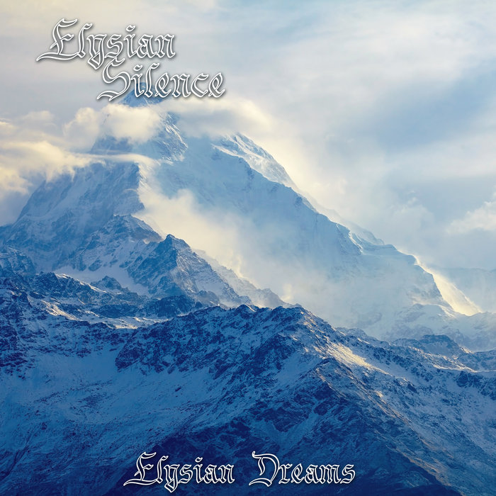 Elysian Dreams | Elysian Silence