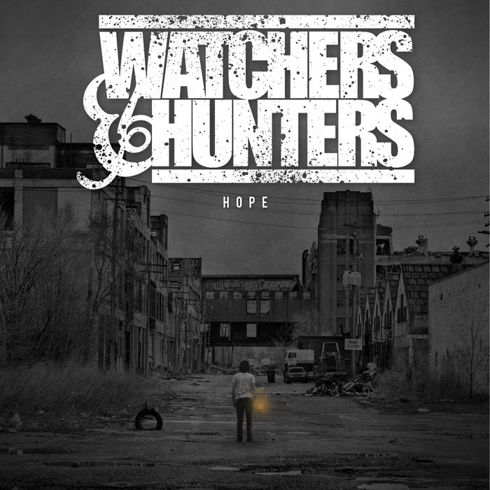 Hope | Watchers and Hunters