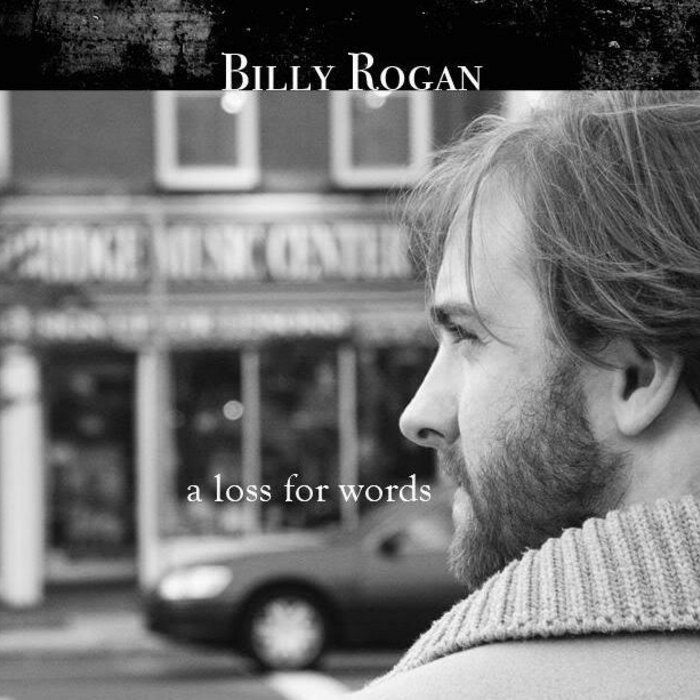 A Loss for Words | Billy Rogan
