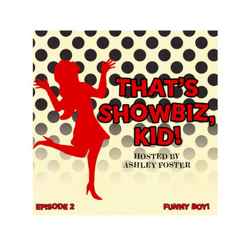 Audio | That's Showbiz, Kid