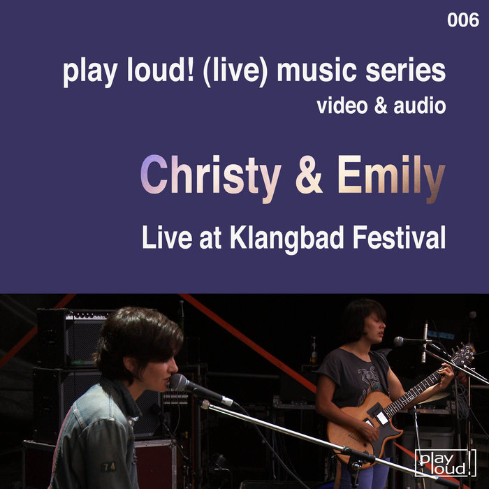 Live at Klangbad Festival | Christy & Emily