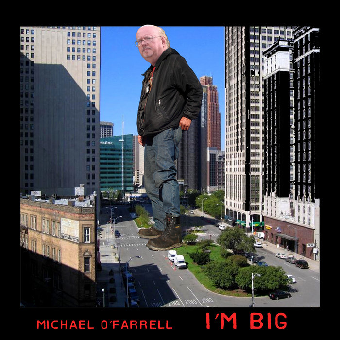I'm Big | Michael O'Farrell | John Christian