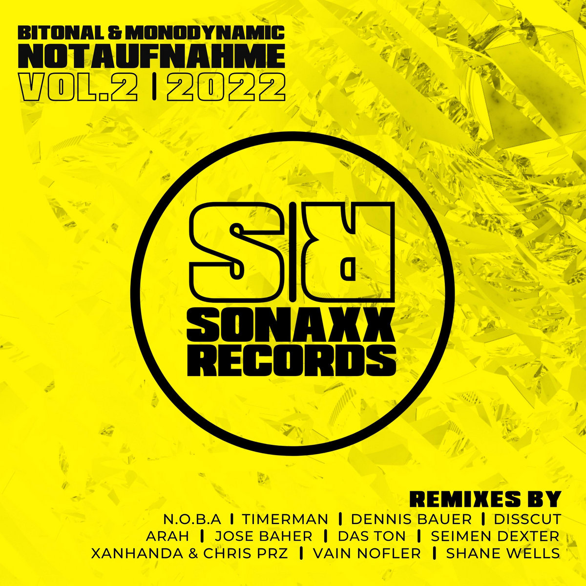 Bitonal & MonoDynamic - Notaufnahme 2022 (including 9 Remixes) | Sonaxx ...