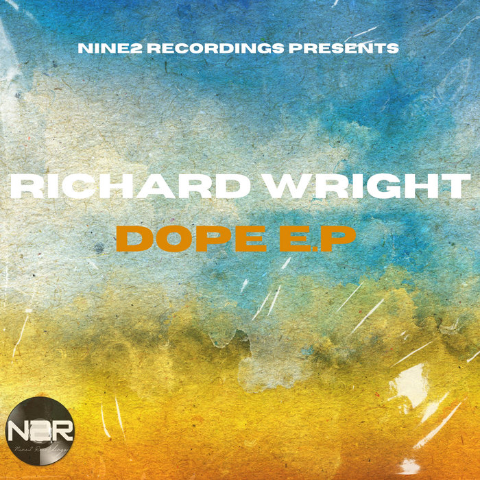 Dope EP | Richard Wright