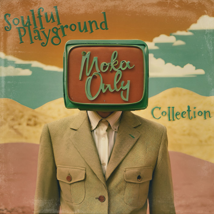 Moka Only Collection | Soulful Playground