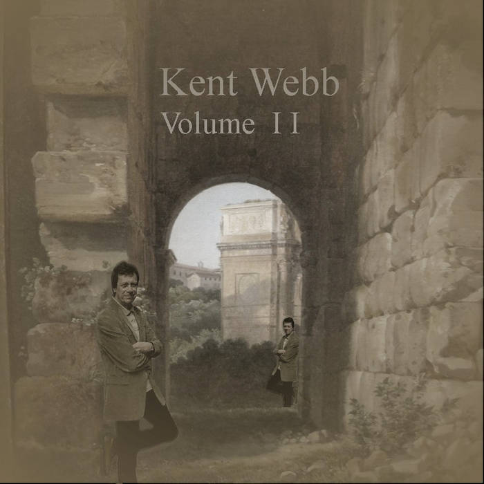 Kent Webb Volume II | Kent Webb