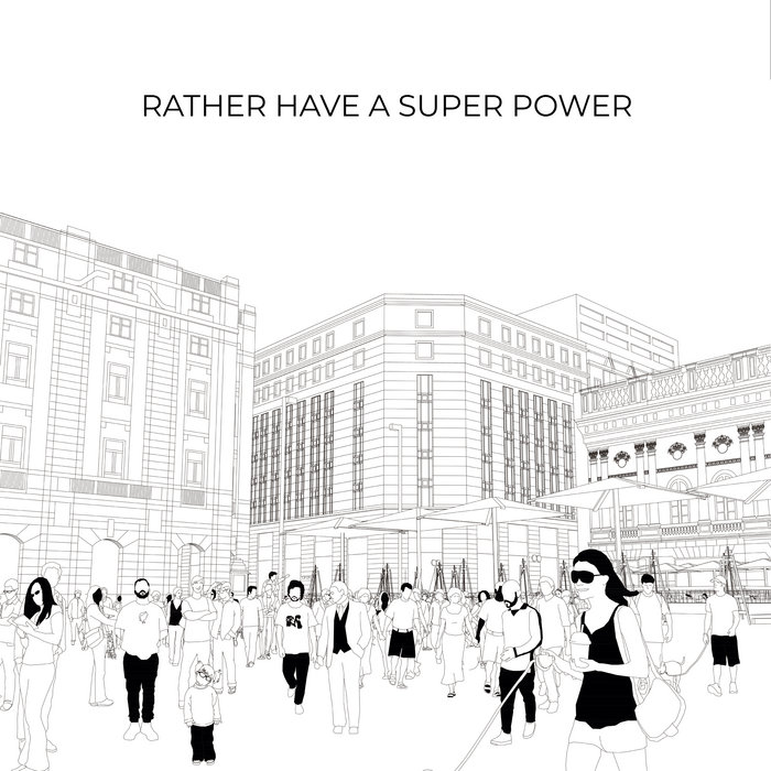 Rather Have A Super Power | R.H.A.S.P.