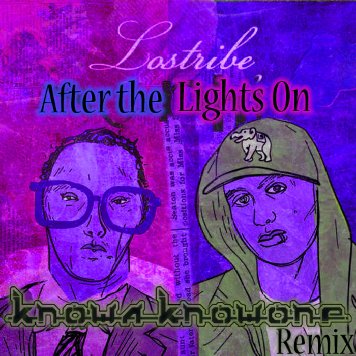 After The Lights On Remix | LosTribe | Knowa Lusion