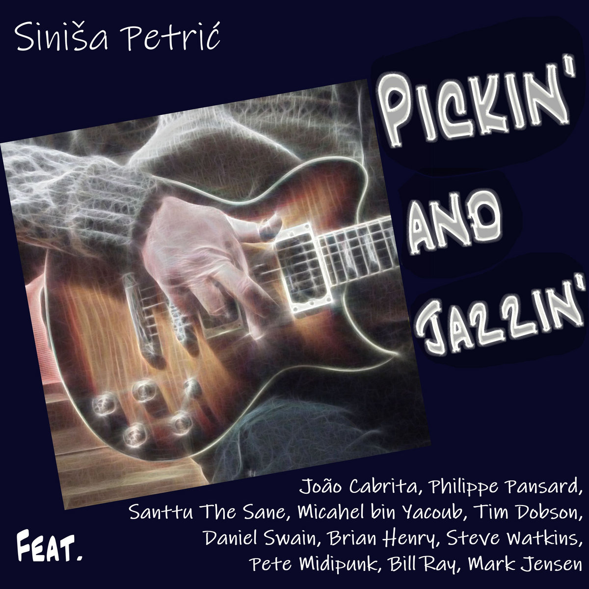 Pickin' and Jazzin' | Siniša Petrić