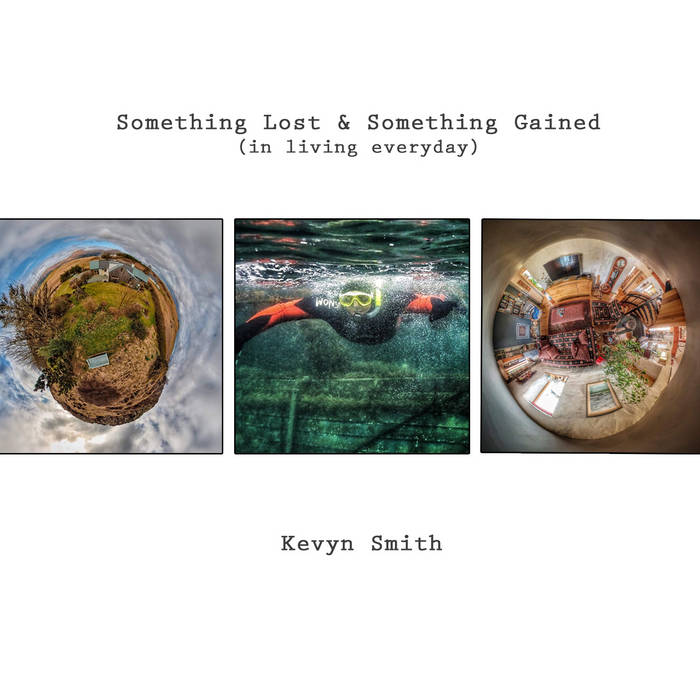 Something Gained Something Lost (in living every day) | Kevyn Smith ...