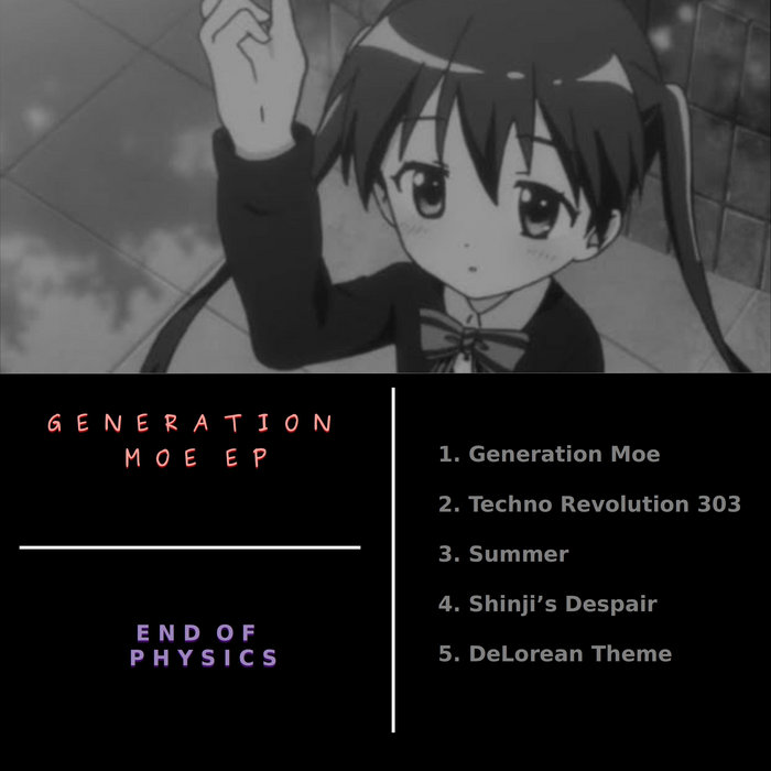 Generation Moe EP | End of Physics