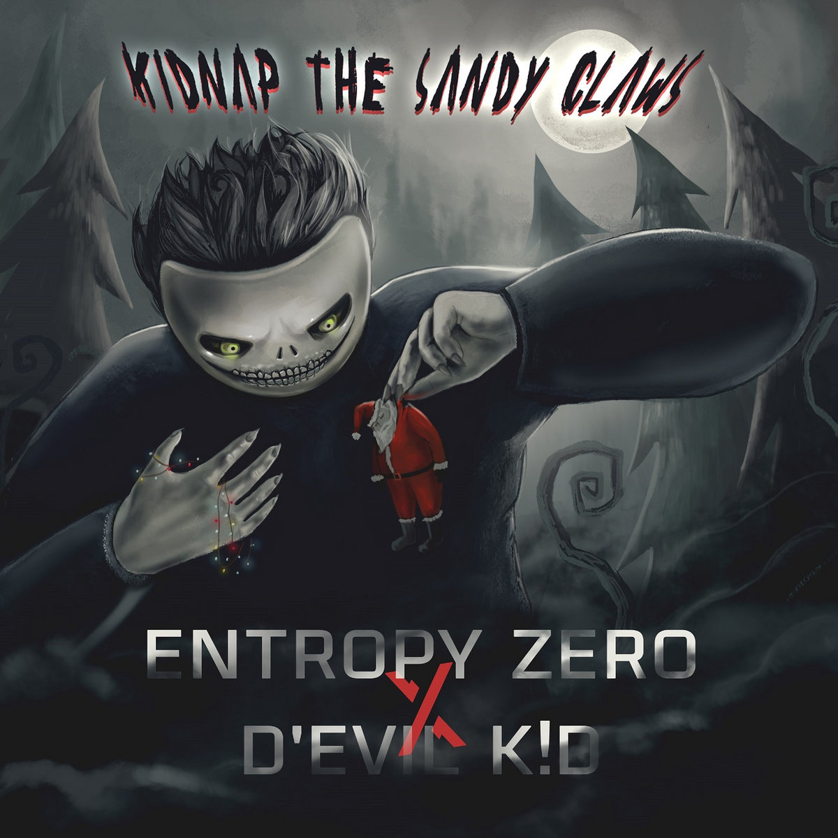 Kidnap The Sandy Claws (feat. D'EVIL K!D) | Entropy Zero