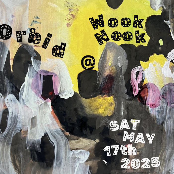 Live at the Wook Nook '25 | Orbid