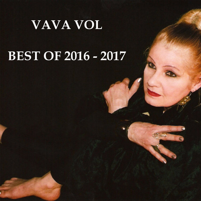 Vava Vol - Best of 2016 - 2017 | Vava Vol