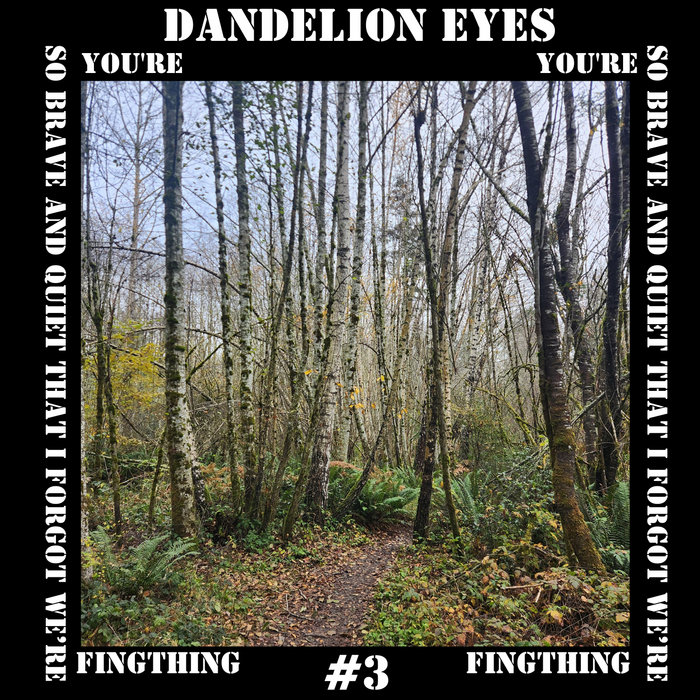 #3 | Dandelion Eyes