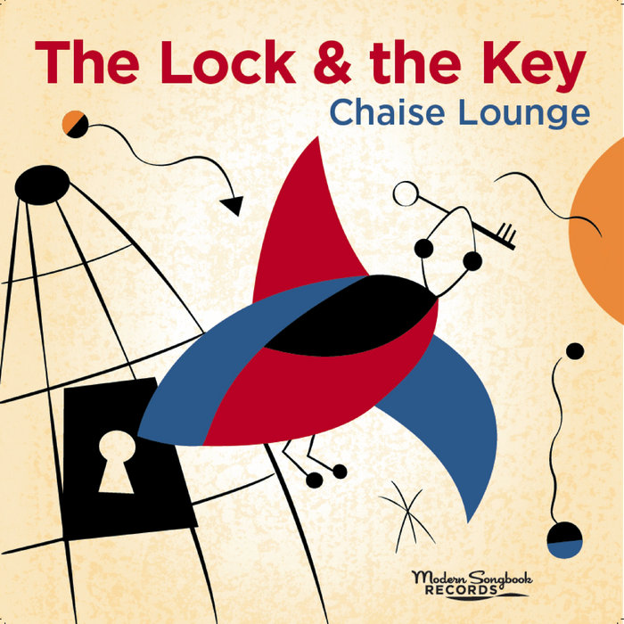 The Lock & the Key | Chaise Lounge | Modern Songbook Records
