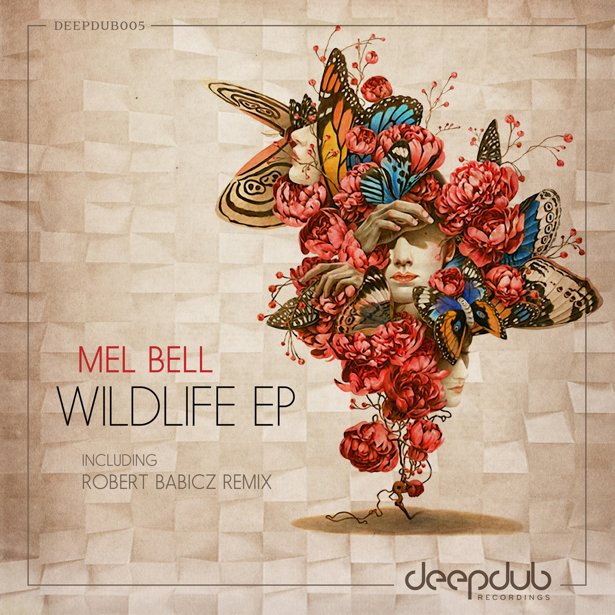 MEL BELL - Wildlife EP (incl. Robert Babicz Remix) [DEEPDUB005] | MEL ...