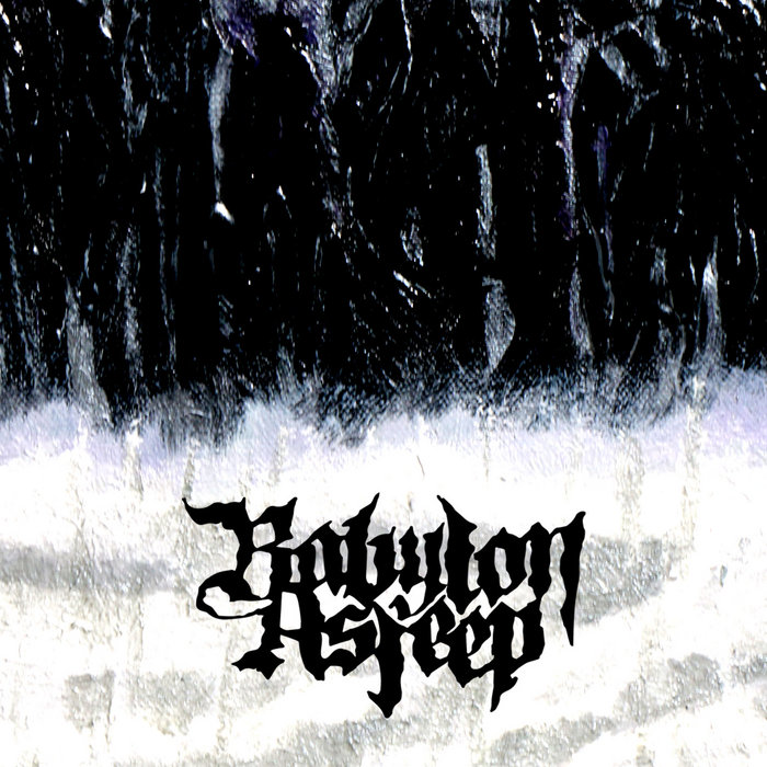 #04 -This Beautiful Tomb | BABYLON ASLEEP | Phol's Musickal Destruction