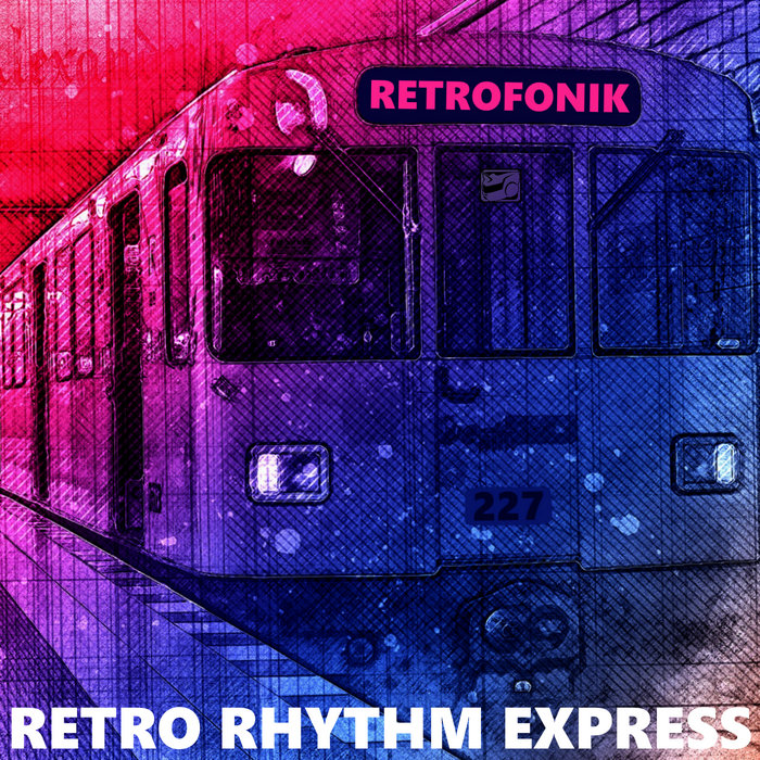 Retro Rhythm Express | Retrofonik