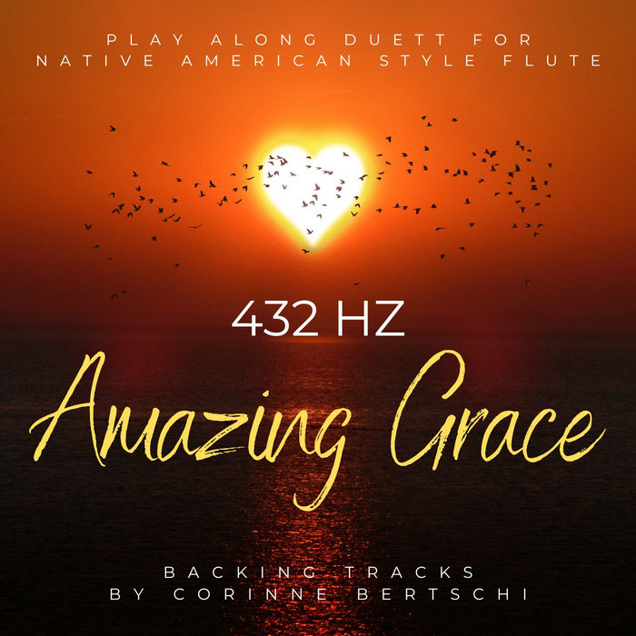Amazing Grace Duet Play Along and Backing Tracks 432 Hz | Corinne Bertschi