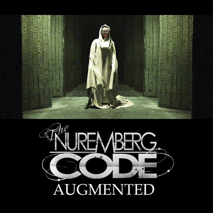 AUGMENTED | The Nuremberg Code