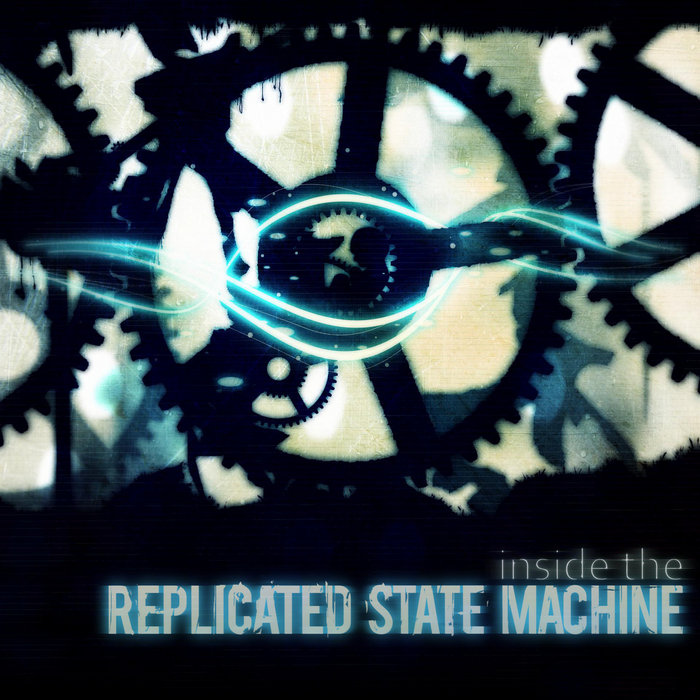 Inside The Machine | Replicated State Machine