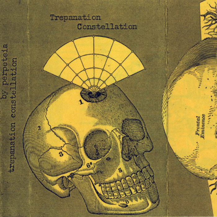 Trepanation Constellation | Perpeteia