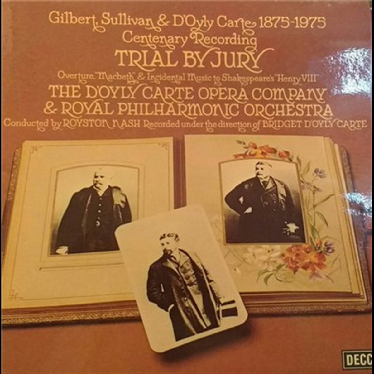 Trial By Jury 1875 1975 Centenary Recording | D'Oyly Carte Opera Company