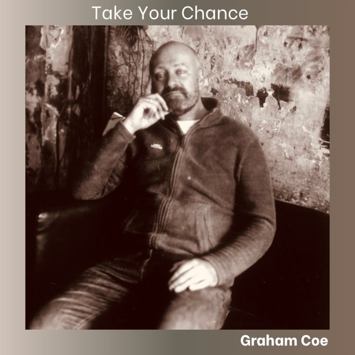 Take Your Chance | Graham Coe
