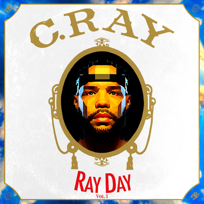 Ray Day Vol. 1 | C. Ray
