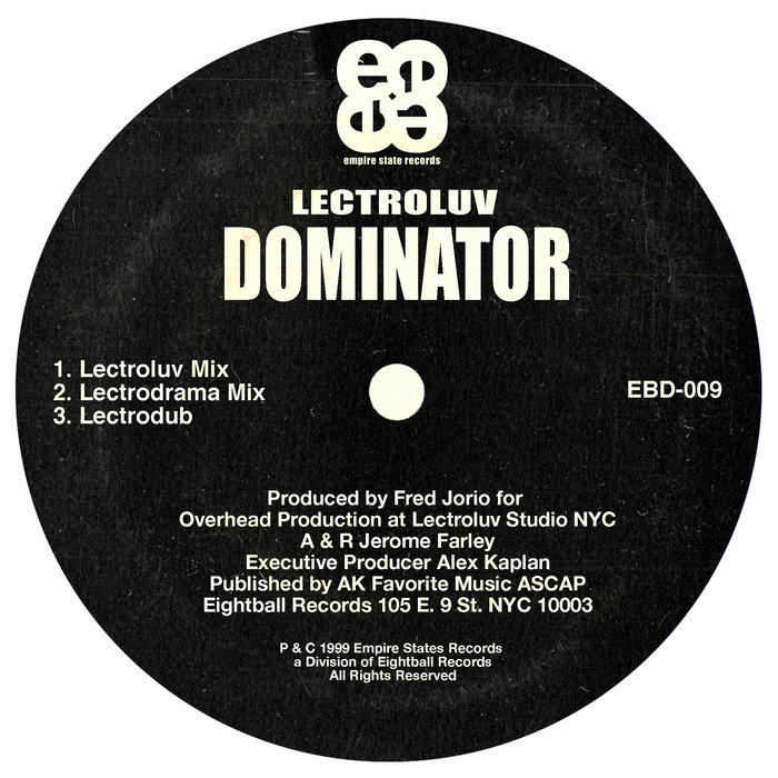 Dominator | Lectroluv | Eightball Records