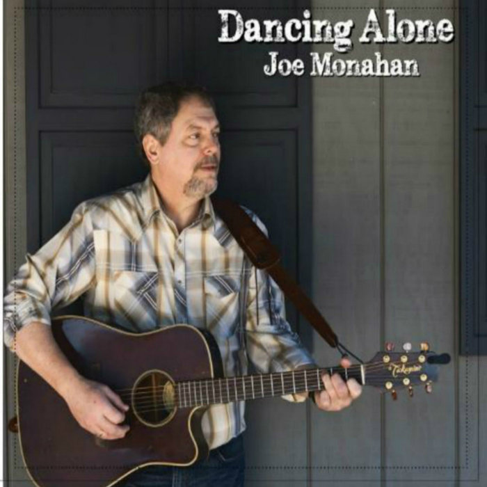 Dancing Alone | Joe Monahan