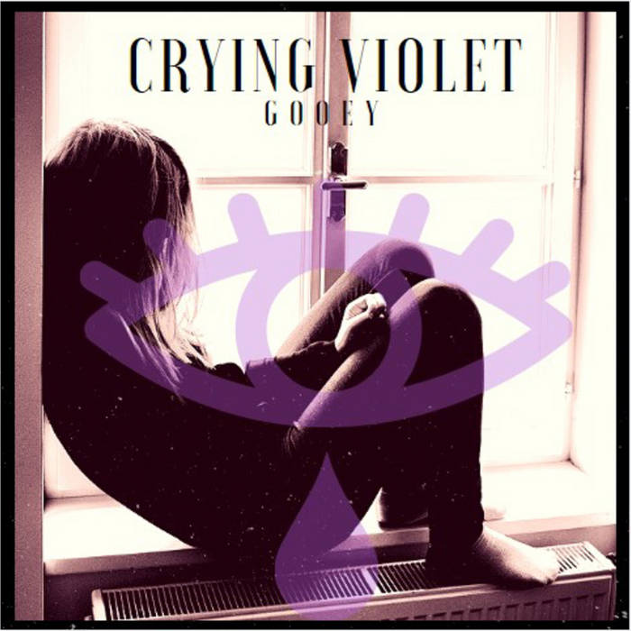 GOOEY (GLASS ANIMALS COVER) | Crying Violet