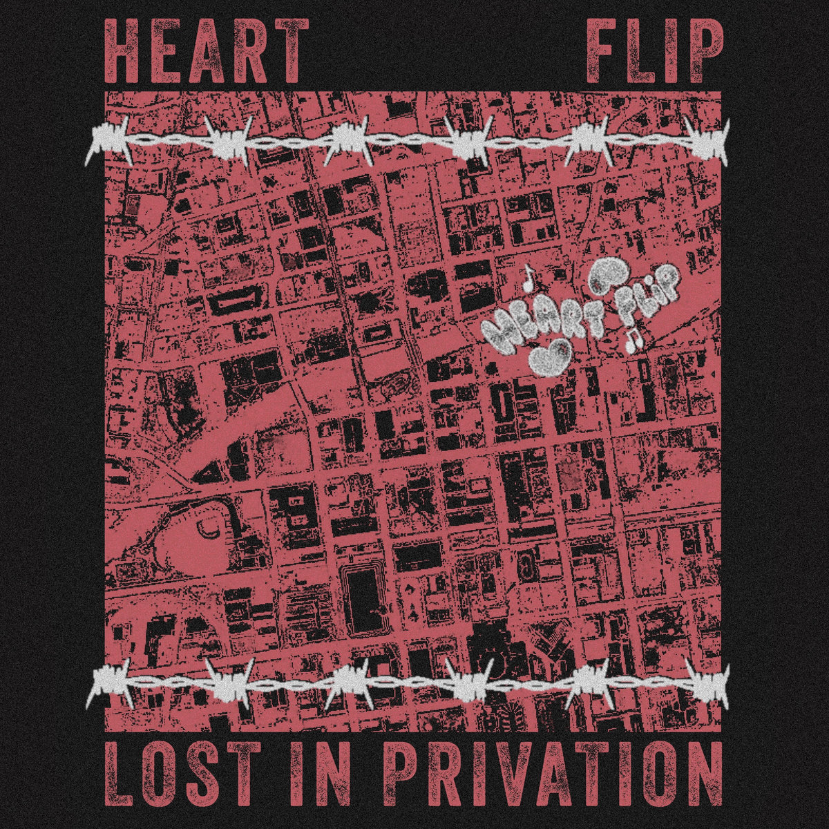 Lost In Privation | Heart Flip
