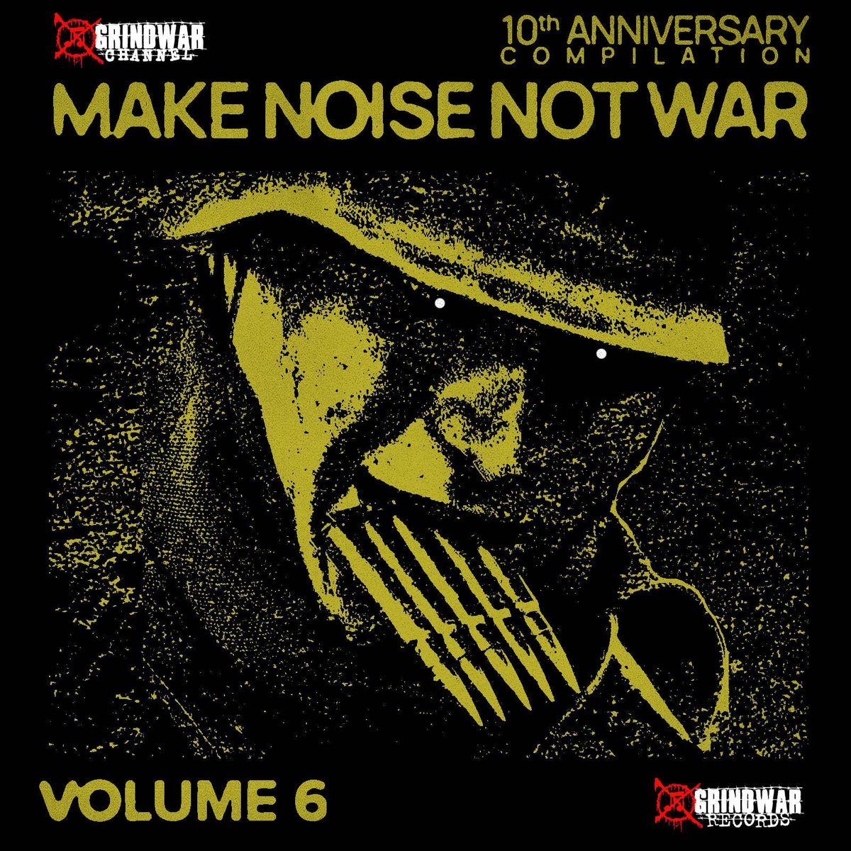Make Noise Not War Compilation Vol. 6 | Busting Your Attitude