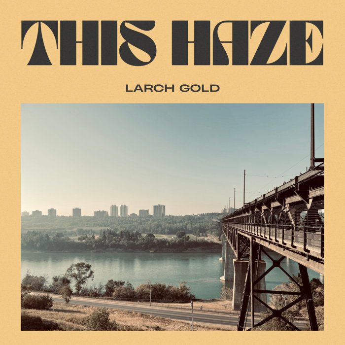 This Haze | Larch Gold