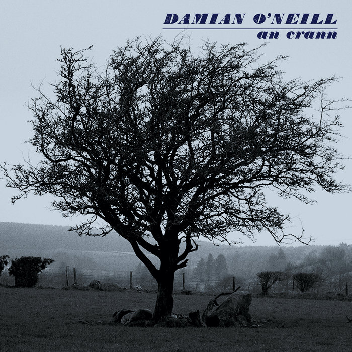 an crann | Damian O'Neill