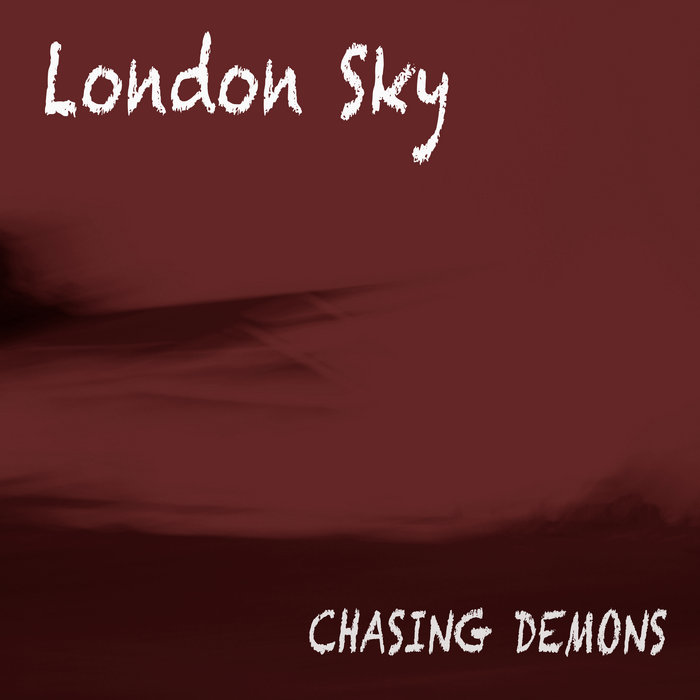 CHASING DEMONS | London Sky