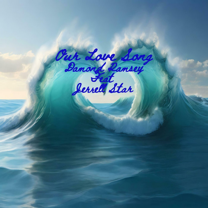 Our Love Song-Damond Ramsey Feat Jerrell Star | BMORESOULFUL