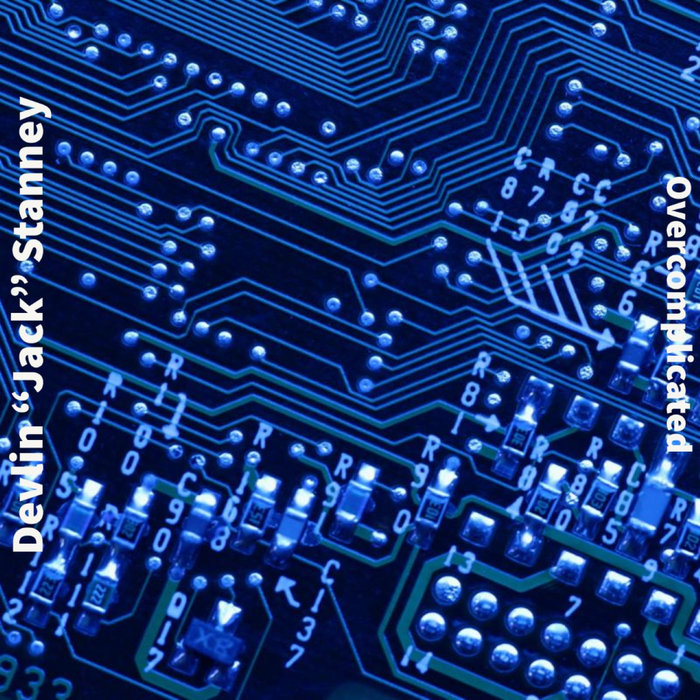 overcomplicated | Devlin "Jack" Stanney