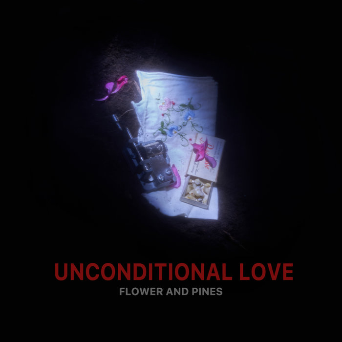 Unconditional Love | Flower and Pines