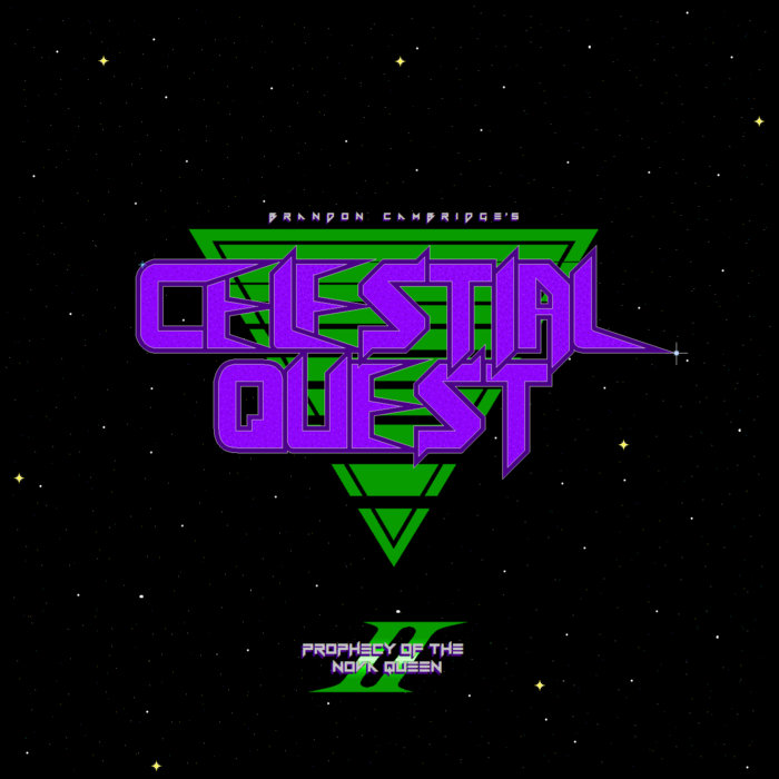 Celestial Quest II: Prophecy of the Nova Queen | Brandon Cambridge