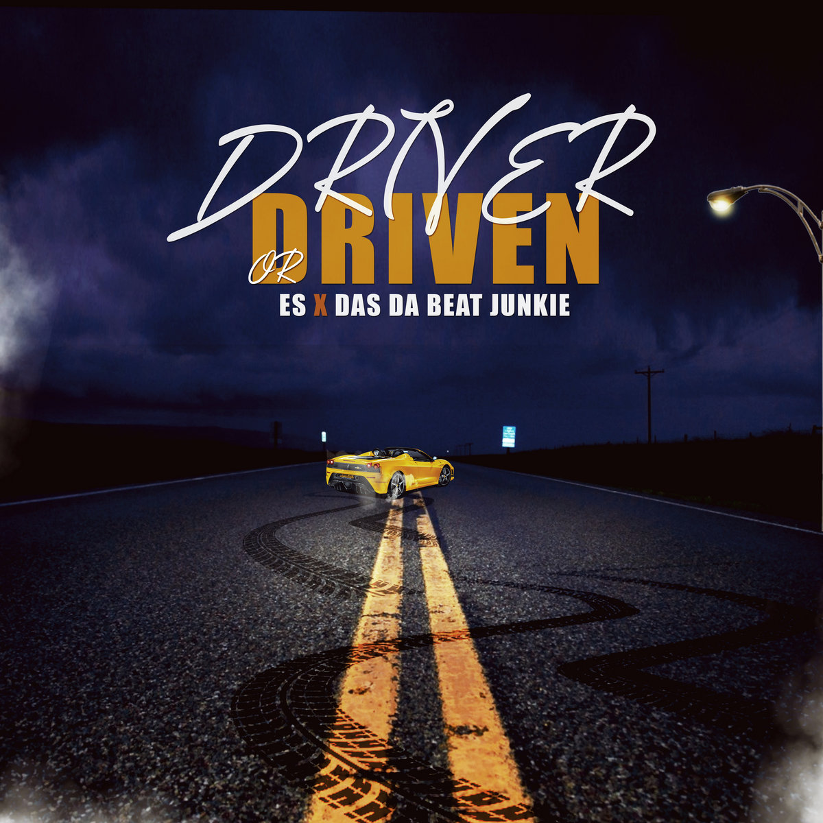 Driver Or Driven | Es, Das Da Beat Junkie | Es