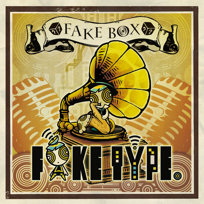 FAKE BOX | FAKE TYPE.